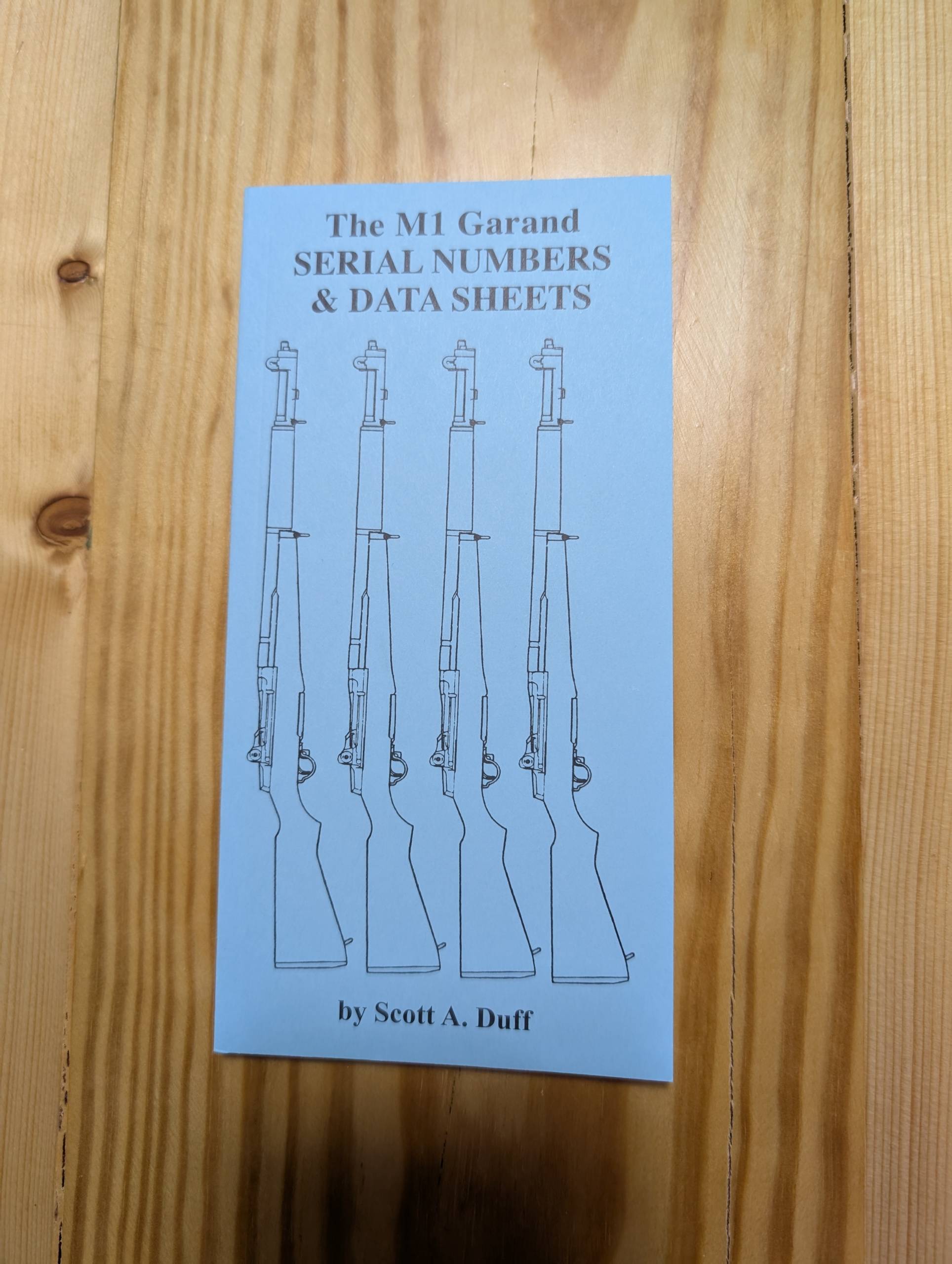 The M1 Garand Serial Numbers & Data Sheets, By Scott A. Duff — The ...